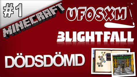 Minecraft Modpack Blightfall 1 Dödsdömd Youtube