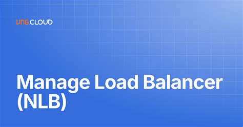 Manage Load Balancer Nlb Vng Cloud Docs