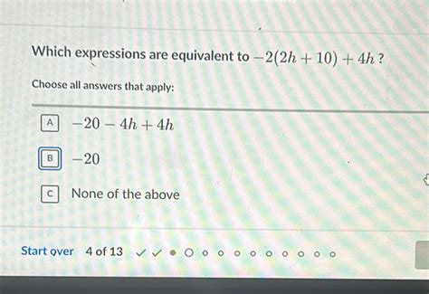 Solved Which Expressions Are Equivalent To 22h104h Choose All