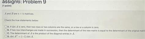 Answered Assign6 Problem 9 1 Point A And B Are N X N Matrices Check