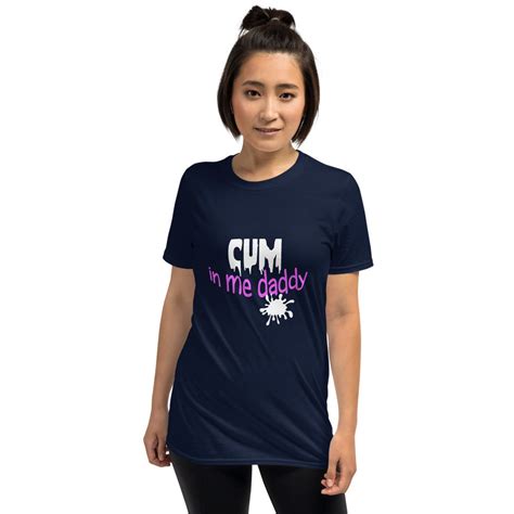 Cum In Me Daddy Shirt Ddlg Tshirt Sexy Daddy Dom Tee Bdsm Etsy Uk
