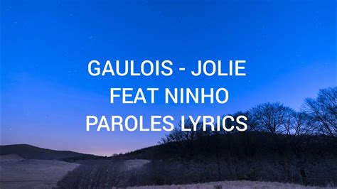 GAULOIS JOLIE FEAT NINHO Paroles Lyrics YouTube