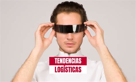 Transporte Y Distribución De Mercancías Tendencias Principales