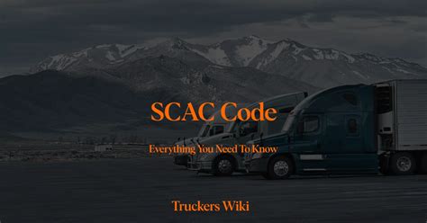Standard Carrier Alpha Code SCAC Code Truckers Wiki Everything To Know