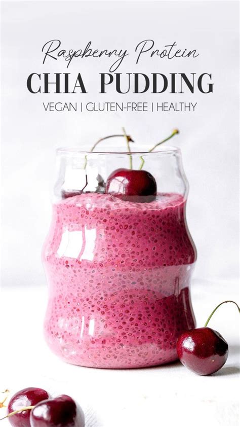 Raspberry Protein Chia Pudding Veganhealthy