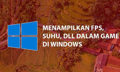 Cara Menampilkan Fps Dan Suhu Di Games Laptop Pc Inwepo