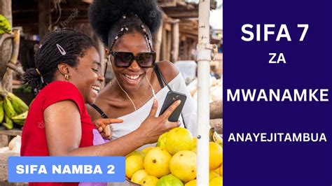 Sifa 7 Za Mwanamke Anayejitambua Sifa Namba 2 Youtube