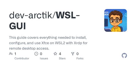 Github Dev Arctik Wsl Gui This Guide Covers Everything Needed To Install Configure And Use