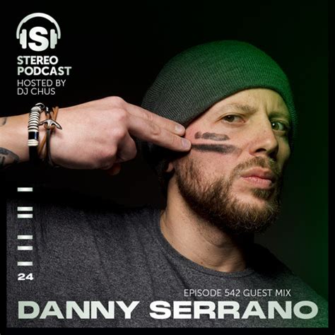 Stream Danny Serrano Stereo Productions Podcast 542 By Stereo Productions Listen Online For