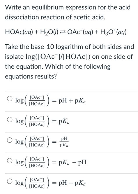 Solved Write An Equilibrium Expression For The Acid