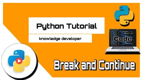 Python Bangla Tutorials 20 Break And Continue Youtube