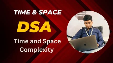 Time And Space Complexity Dsa Youtube
