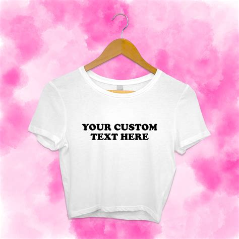 Custom Text Crop Top Customizable Crop Top Your Design Here Top Etsy