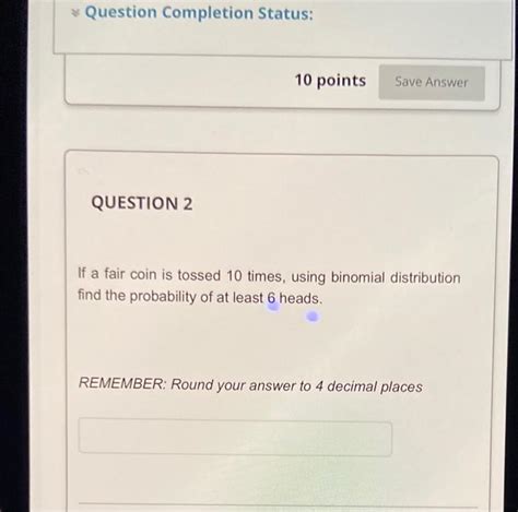 If A Fair Coin Is Tossed 10 Times Using Binomial