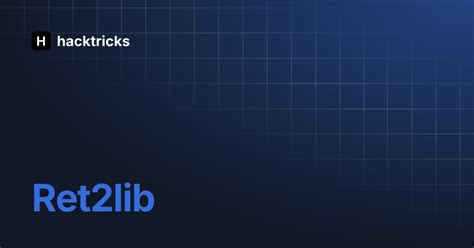Ret2lib Hacktricks