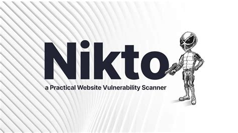 unveiling nikto a beginner s guide to web server security scanning