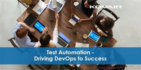 Test Automation Driving DevOps To Success Kovair Blog