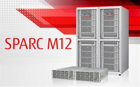 Fujitsu Oracle Launch Fujitsu Sparc M12 Servers With Worlds Fastest Per Core Performance
