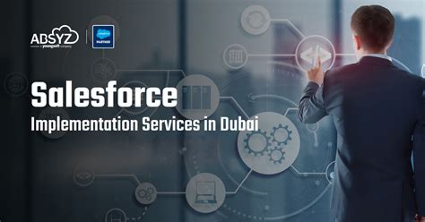 Salesforce Implementation Services In Dubai Absyz