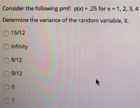 Solved Consider The Following Pmf Px 25 For X 1 2