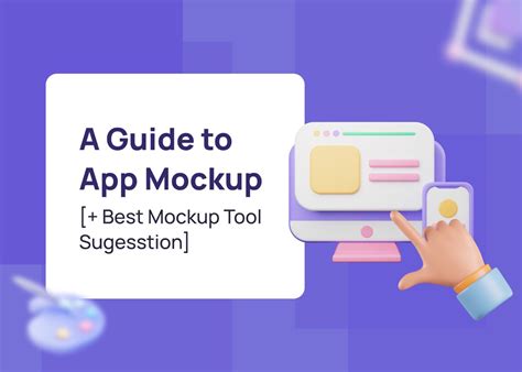 A Complete Guide To App Mockups Best Mockup Tool Suggestion Visily