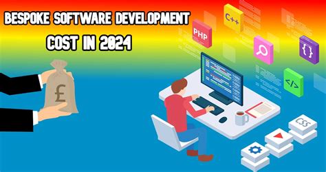 How Much Bespoke Software Development Costs In 2024 — Computerisation