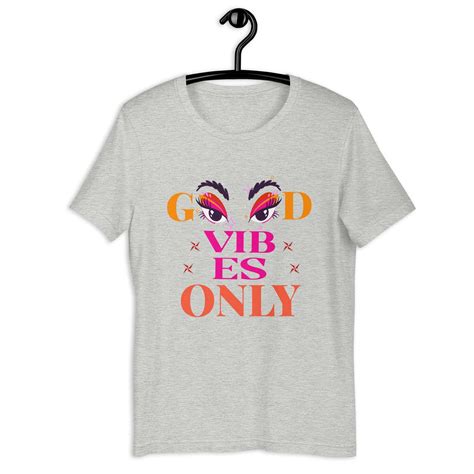 Good Vibes Only T Shirt Good Vibes Shirt Ts For Her Ts For