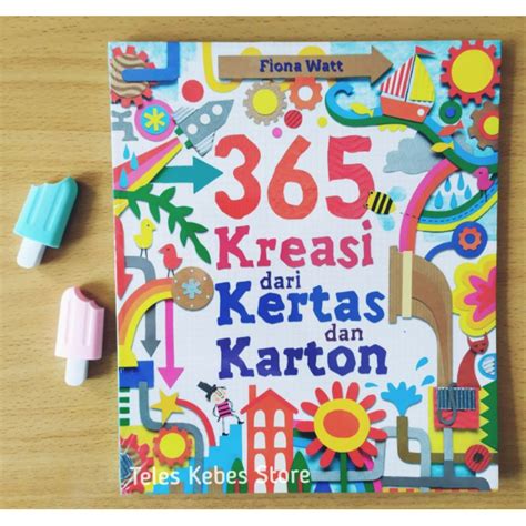 Jual Buku Anak Aktivitas Keterampilan 365 Kreasi Dari Kertas Dan Karton