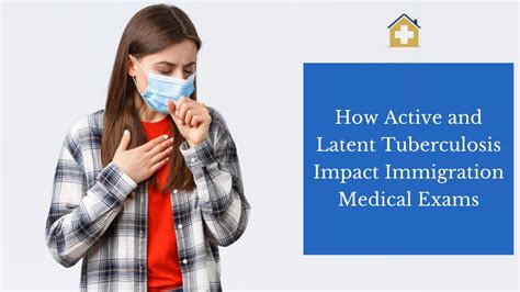 How Active And Latent Tuberculosis Impact Immigration Medical Exams