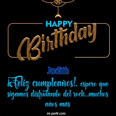🎂happy Birthday Judith  De Cumpleaños