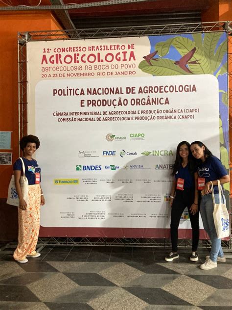 Pipaufrj Participa Do Xii Congresso Brasileiro De Agroecologia Pipaufrj