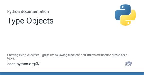 Type Objects — Python 3137 Documentation