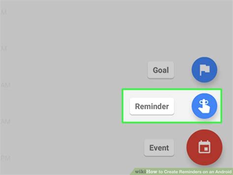Ways To Create Reminders On An Android Wikihow Tech
