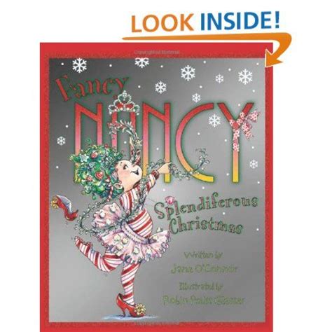 Splendiferous Christmas Fancy Nancy Fancy Nancy Christmas Books