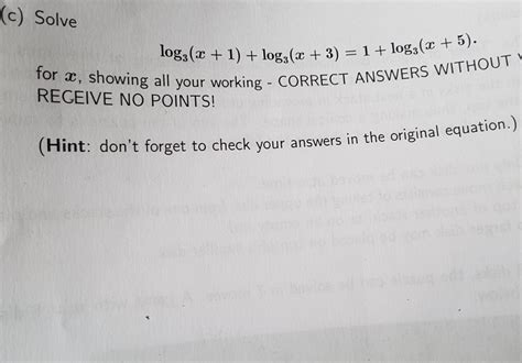 Solved C Solve 3 1 Log3 5 Logs X1 1log X For Chegg