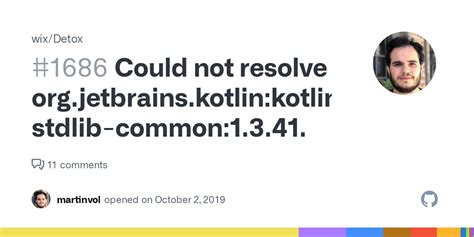 Could Not Resolve Orgjetbrainskotlinkotlin Stdlib Common1341 · Issue 1686 · Wixdetox