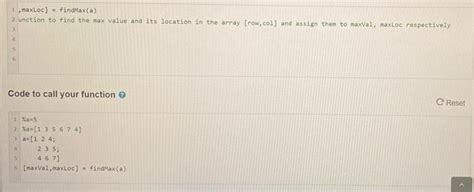 Solved FindMax Function With Loop O Solutions Submitted Chegg