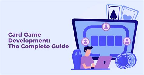 Card Game Development The Complete Guide Nagorik Technologies