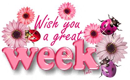 Have A Great Week S Get The Best  On Giphy