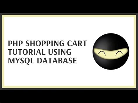 PHP Shopping Cart Tutorial using MySQL database - YouTube