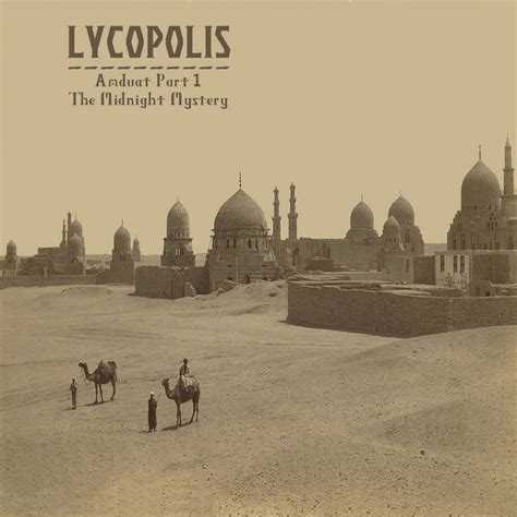 Lycopolis Amduat Part 1 The Midnight Mystery Encyclopaedia Metallum The Metal Archives