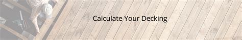 Calculate Your Decking Deckorum