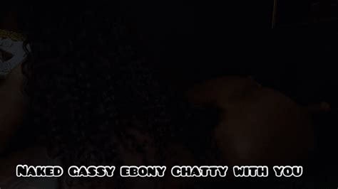 Naked Gassy Chatty Ebony 49th Street Clips4Sale