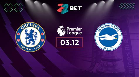 Chelsea Vs Brighton Prediction Premier League Match 03122023