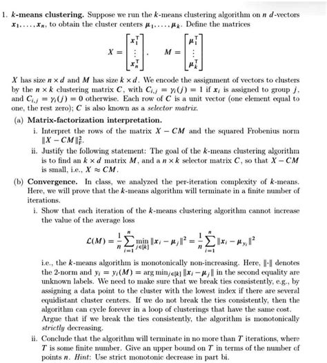 solved 1 k means clustering suppose we run the k means clustering