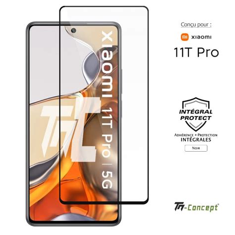 Vitre En Verre Tremp Protection Int Grale Xiaomi T Pro Tm Concept