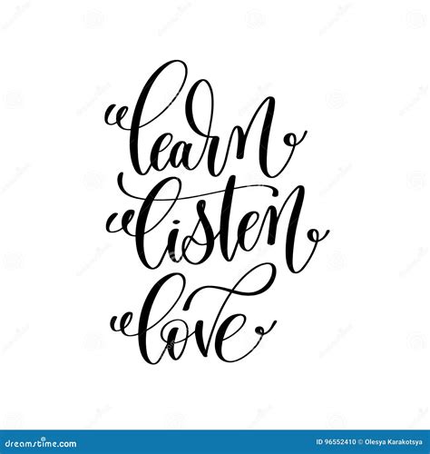 Learn Listen Love Black And White Hand Written Lettering Positiv Stock