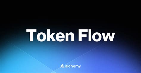 Token Flow Infrastructure Tools Alchemy