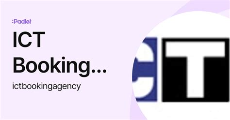 Ict Booking Agency Ictbookingagency Profile Padlet