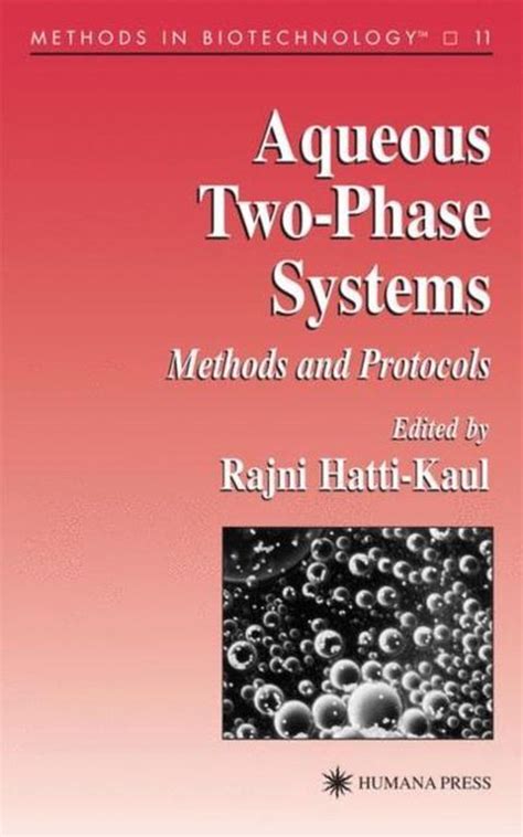 Methods In Biotechnology Aqueous Two Phase Systems Hatti Kaul Rajni 9781617370670 Bol